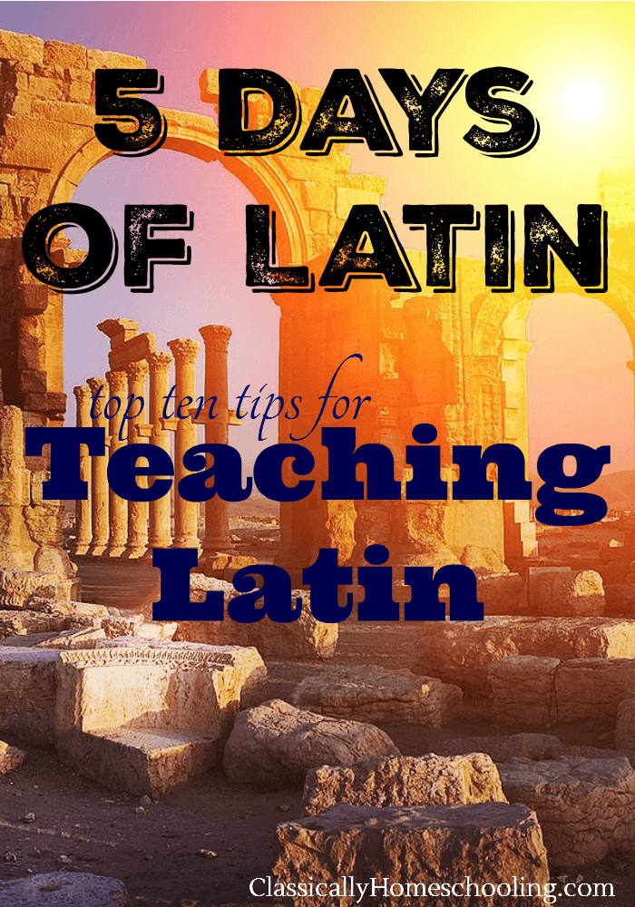 Top Ten Tips for Teaching Latin