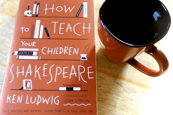 You Can Easily Teach Your Children Shakespeare