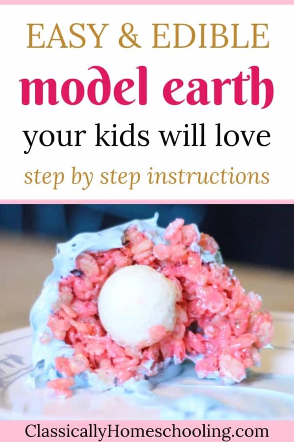 Edible Model Earth Science Project for Kids - Classically Homeschooling