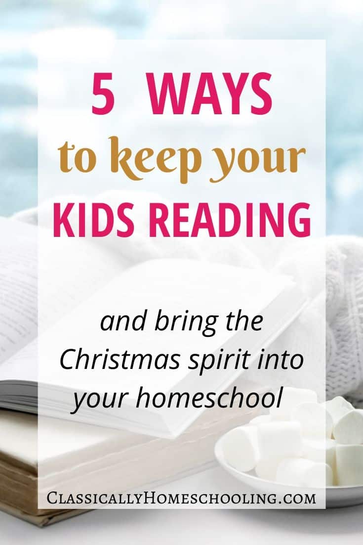 How to Keep Your Kids Reading with Delightful Christmas Stories