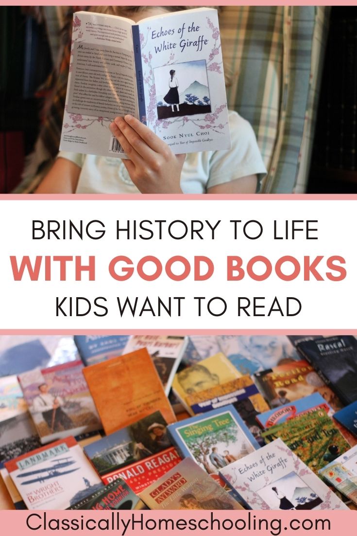 You Can Study History Through Literature! - Classically Homeschooling